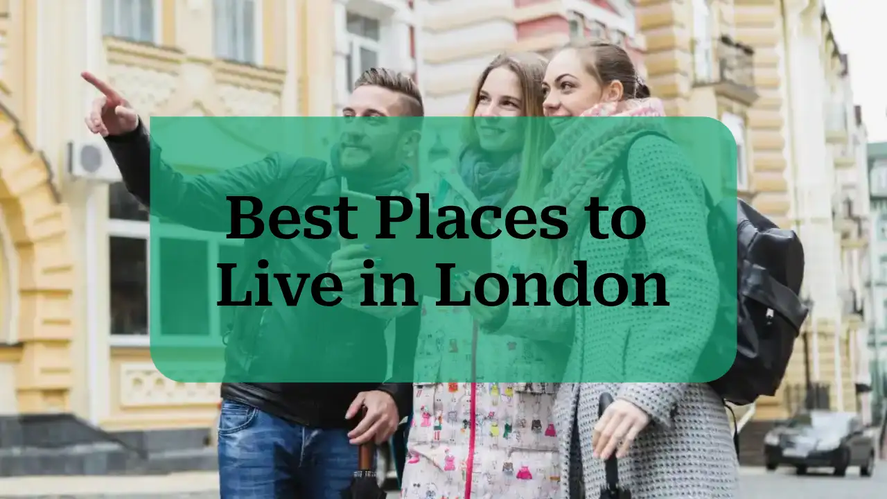 Best Places to Live in London: A Family Guide